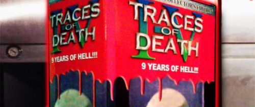 Packed with MORE CARNAGE! “Traces of Death” Anniversary Box Set – HorrorFix